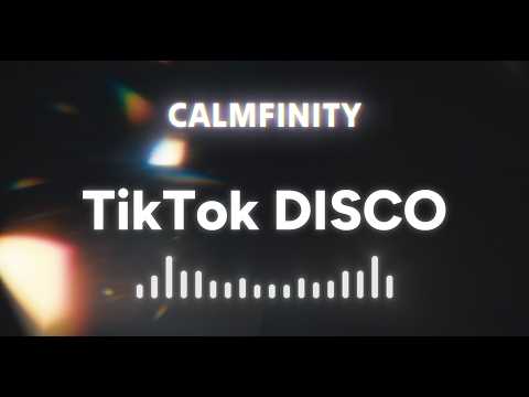 TikTok Disco Tracks 🪩 Best Viral Dance Hits of 2026 l CALMFINITY Get ...