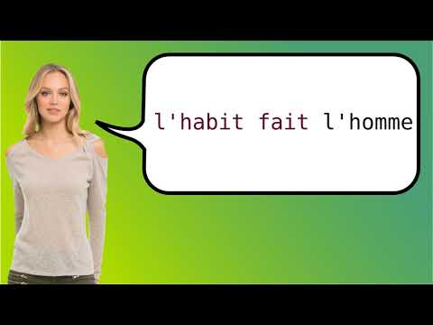 How to say 'fine feathers make fine birds' in French?