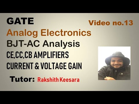 GATE-Analog electronics-CE,CC,CB amplifier's-Current and Voltage gain