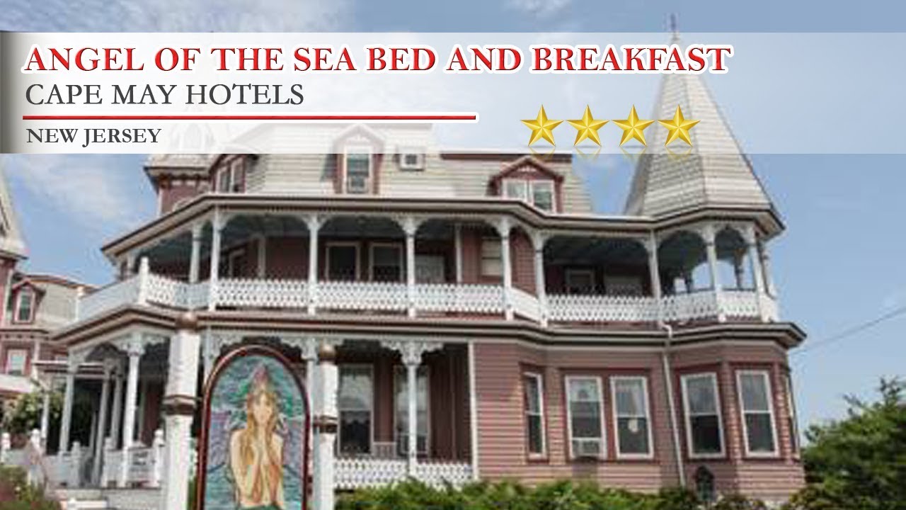 Angel of the Sea Bed and Breakfast - Cape May Hotels, New Jersey
