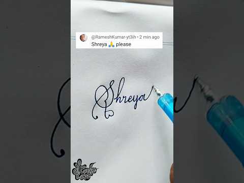 stylish name | Shreya | Calligraphy signature