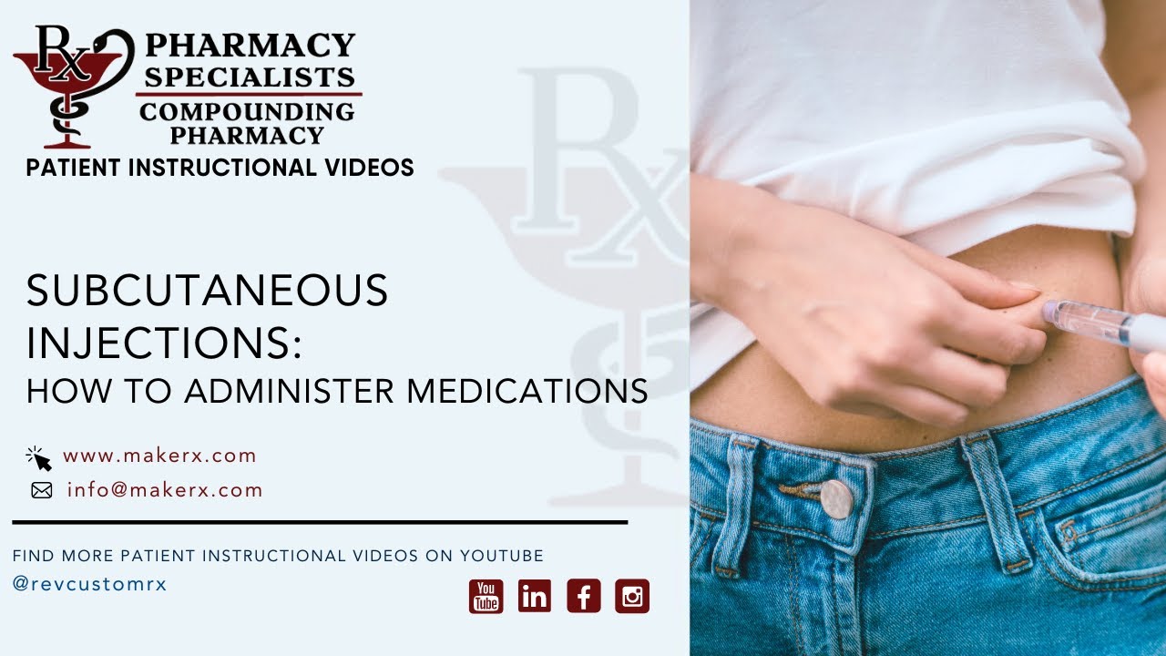 Subcutaneous Injections - How to Administer Medications - Pharmacy Specialists Compounding Pharmacy