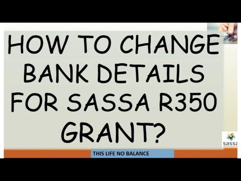 How To Change Bank Details for SASSA SRD R350 Grant | Check if Bank Detail is Verified