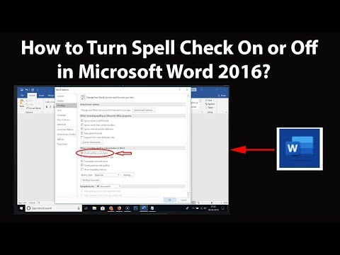 How to Turn Spell Check On or Off in Microsoft Word 2016?