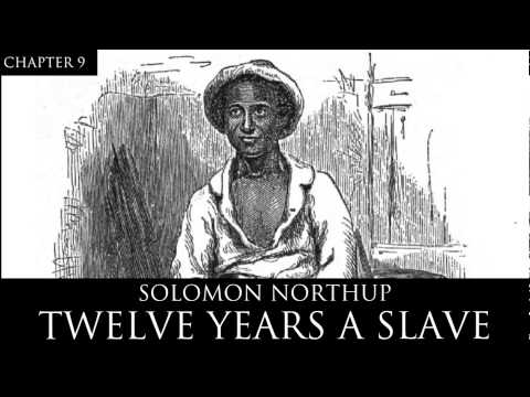 12 Years a Slave Audiobook Chapter 9 by Solomon Northup