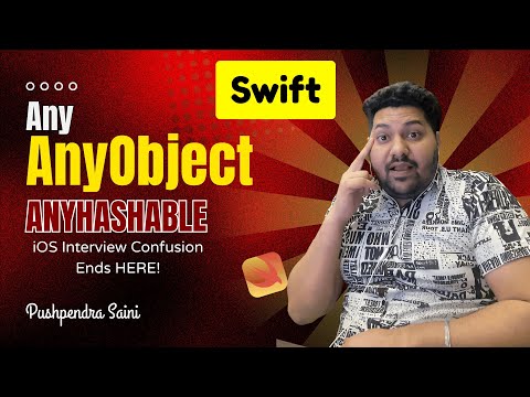 Any vs AnyObject vs AnyHashable in Swift Explained | Must-Know for iOS Interviews
