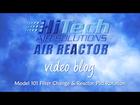 HiTech Air Solutions | Air Reactor Model 101 | Reactor Pad Rotation & Filter Change Out