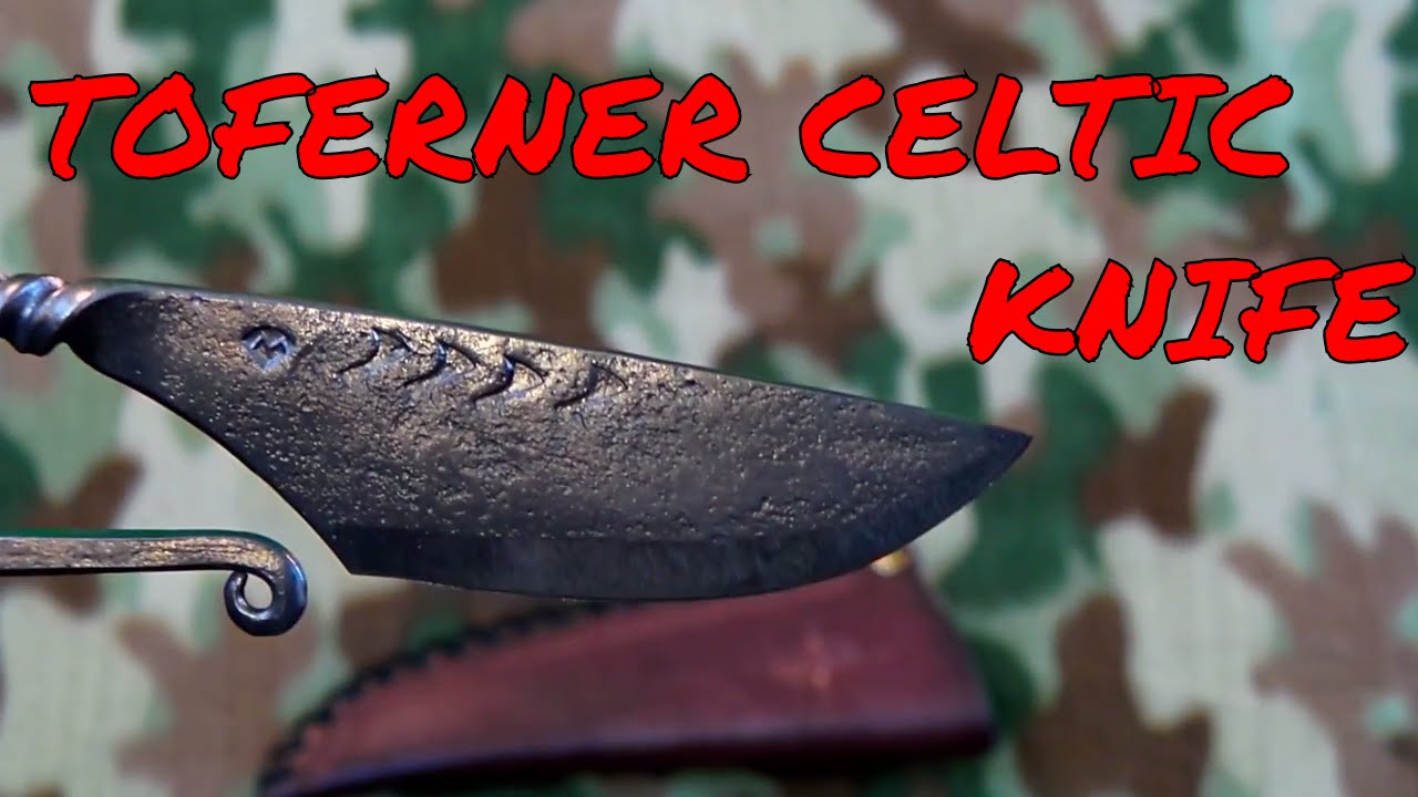 Toferner Knife: Celtic Knife Review
