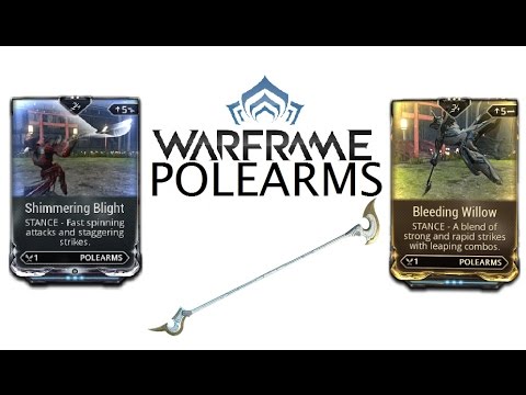 Warframe Stances - Shimmering Blight & Bleeding Willow (Polearms)
