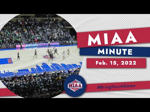 The MIAA Minute - February 15, 2022
