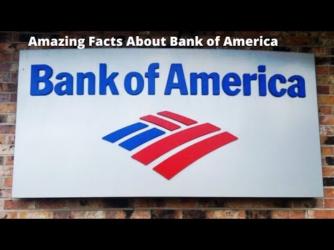 Bank Of America Amazing Facts And History