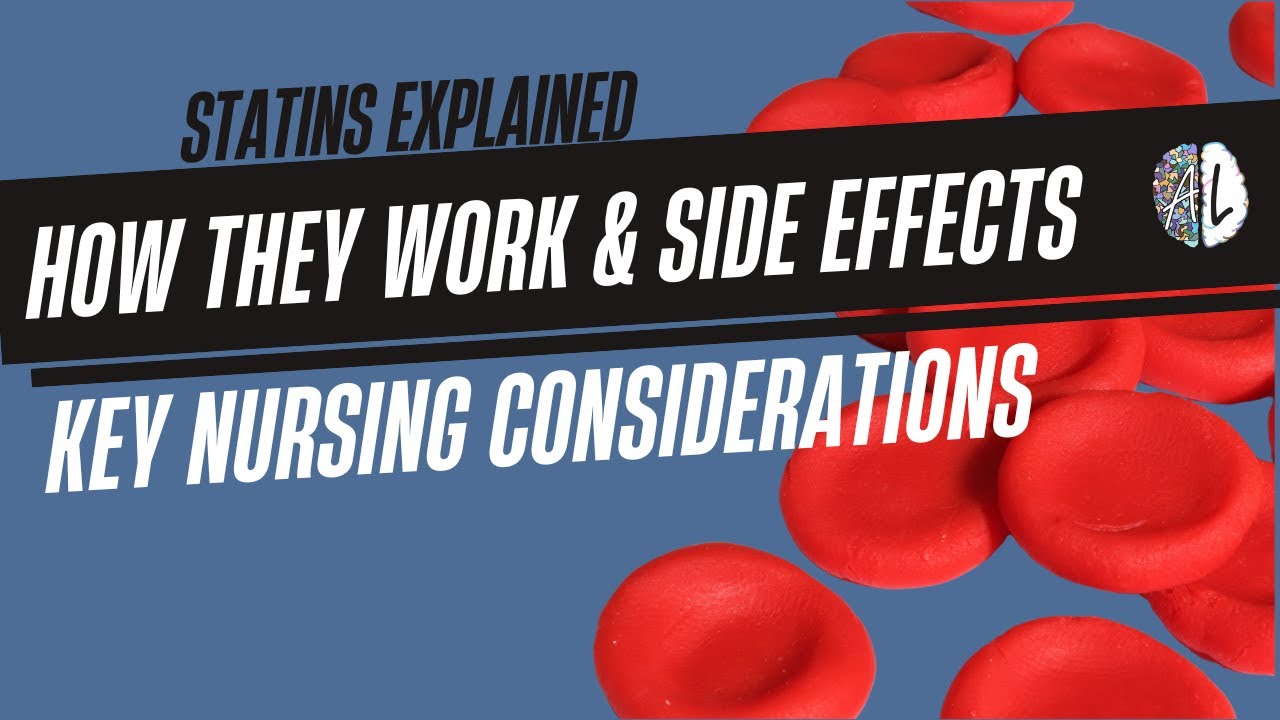 Statins Explained: How They Work, Side Effects, and Key Nursing Considerations 💊🩺