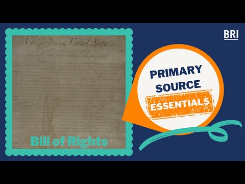 Bill of Rights | Primary Source Essentials