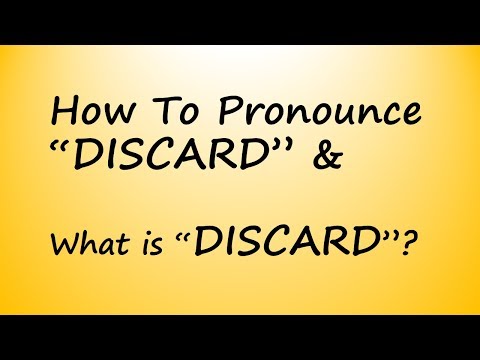 ✔️ How to Pronounce Discard and What is Discard? By Video Dictionary