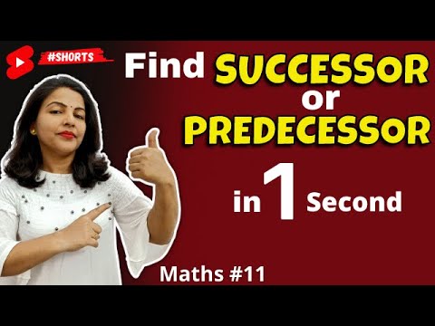Find Successor or Predecessor in 1 Second , Superfast Vedic Maths #shorts , Arti Keshari Ma’am