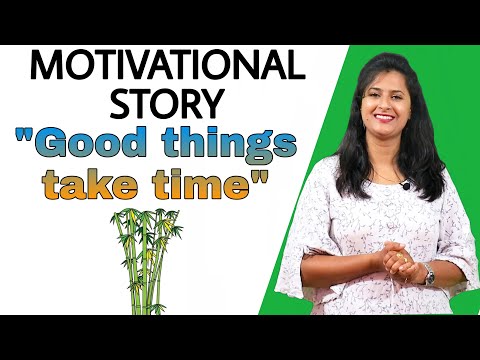 Good things take time || Motivational story || #motivation #story #youtube #newvideo