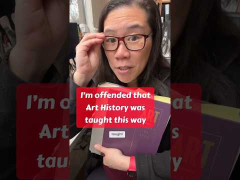 I’m Offended Art History was Taught This Way
