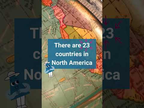 Did You Know There Are 23 Countries in North America?