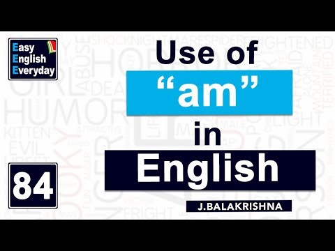 free English Grammar tips and tricks |How to use "am" in English | learning English vocabulary words
