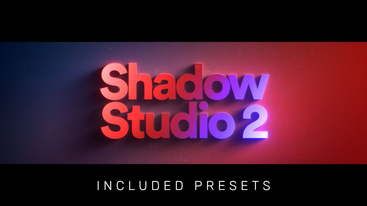 Shadow Studio 2 - Preset Guide - Fast, Realistic, and Beautiful Shadows In After Effects