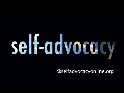 Self-advocacy is ...
