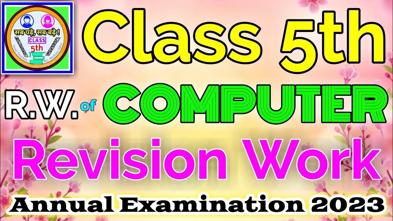 5th COMPUTER Revision Work Of Annual Examination 2023 Annual Exam वार्षिक परीक्षा 2023 PDF Download
