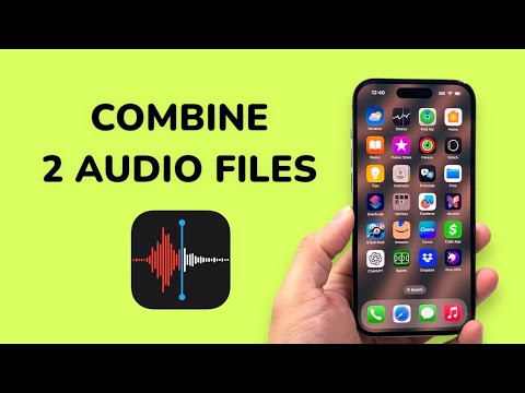 How To Combine Two Audio Files On iPhone?