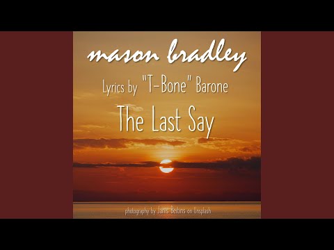 The Last Say (feat. T-Bone Barone)