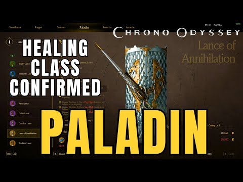 Chrono Odyssey - PALADIN CLASS! - Heal, DPS, Weapons!! What We Know So Far! - New MMORPG PC/PS5/XBOX