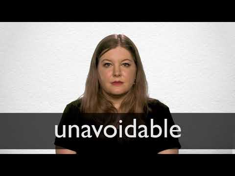 UNAVOIDABLE definition and meaning | Collins English Dictionary