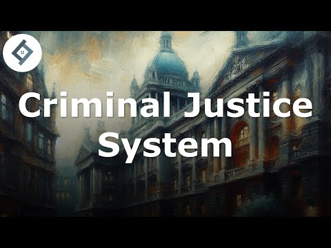 The Criminal Justice System | An Introduction