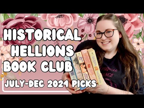 Historical Hellions July- December 2024 | historical romance book club