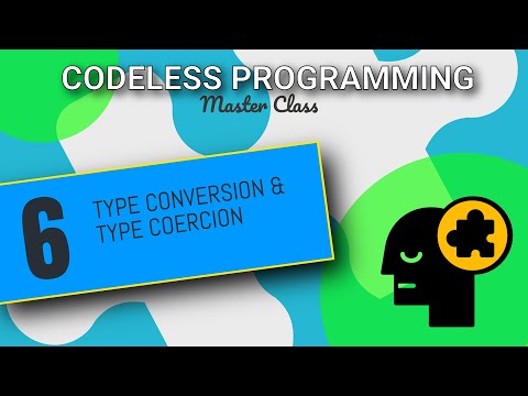 Data Type Conversion and Type Coercion in Codeless | Codeless Programming Course | Pt. 6
