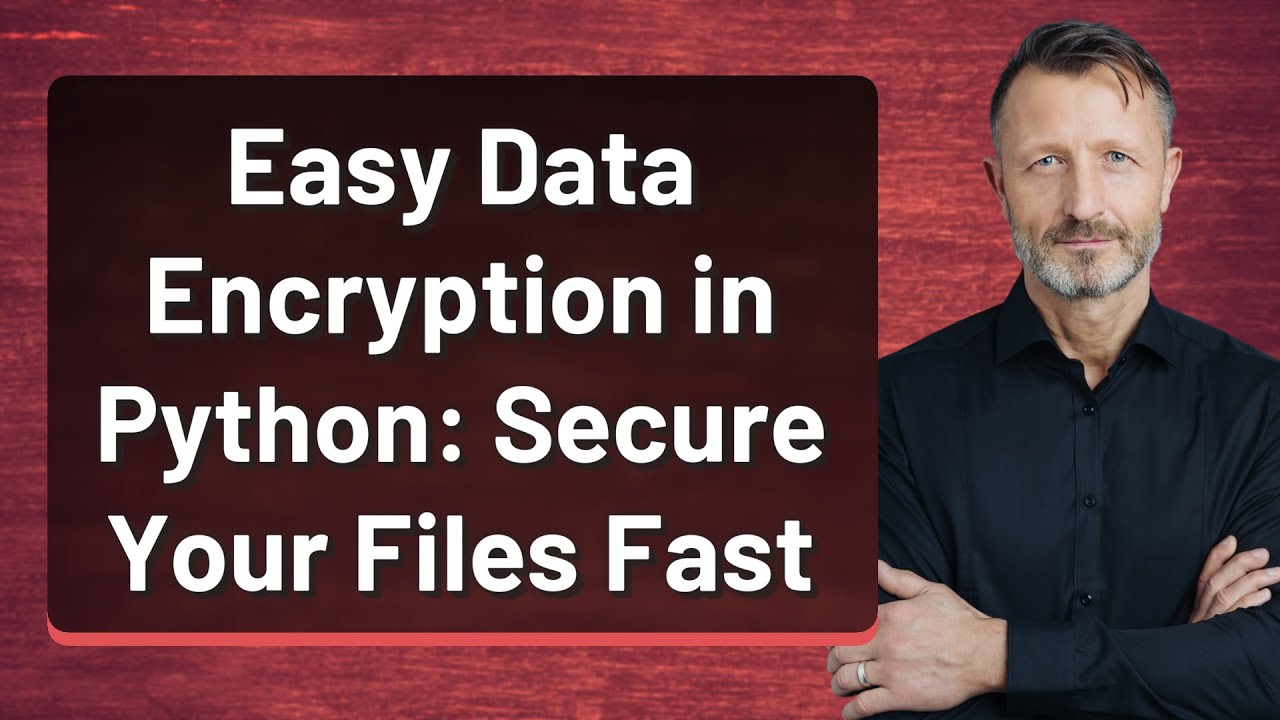 Easy Data Encryption in Python: Secure Your Files Fast