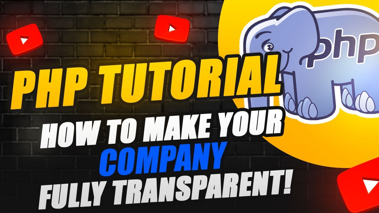 PHP Programming Trick: Use this EPIC function to make your company fully transparent!
