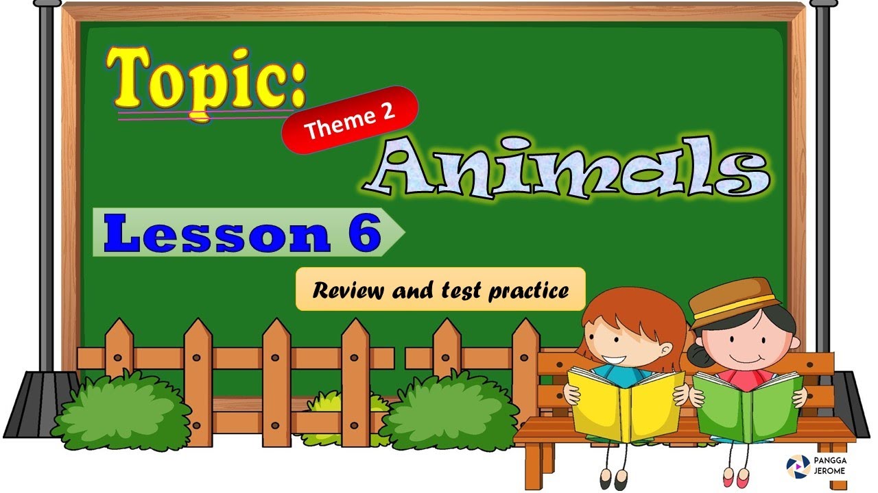 Language Grade 4 || Theme 2 - Animals - Lesson 6