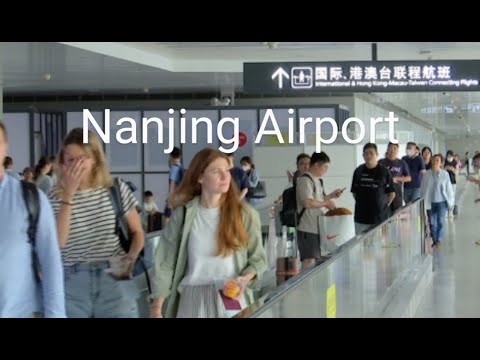 Nanjing Airport walking tour | Nanjing Lukou International Airport | NKG Airport | Jiangsu