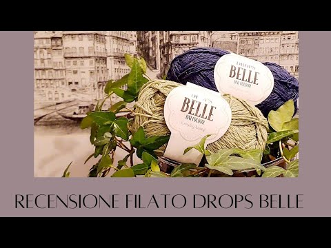 RECENSIONE FILATO DROPS BELLE