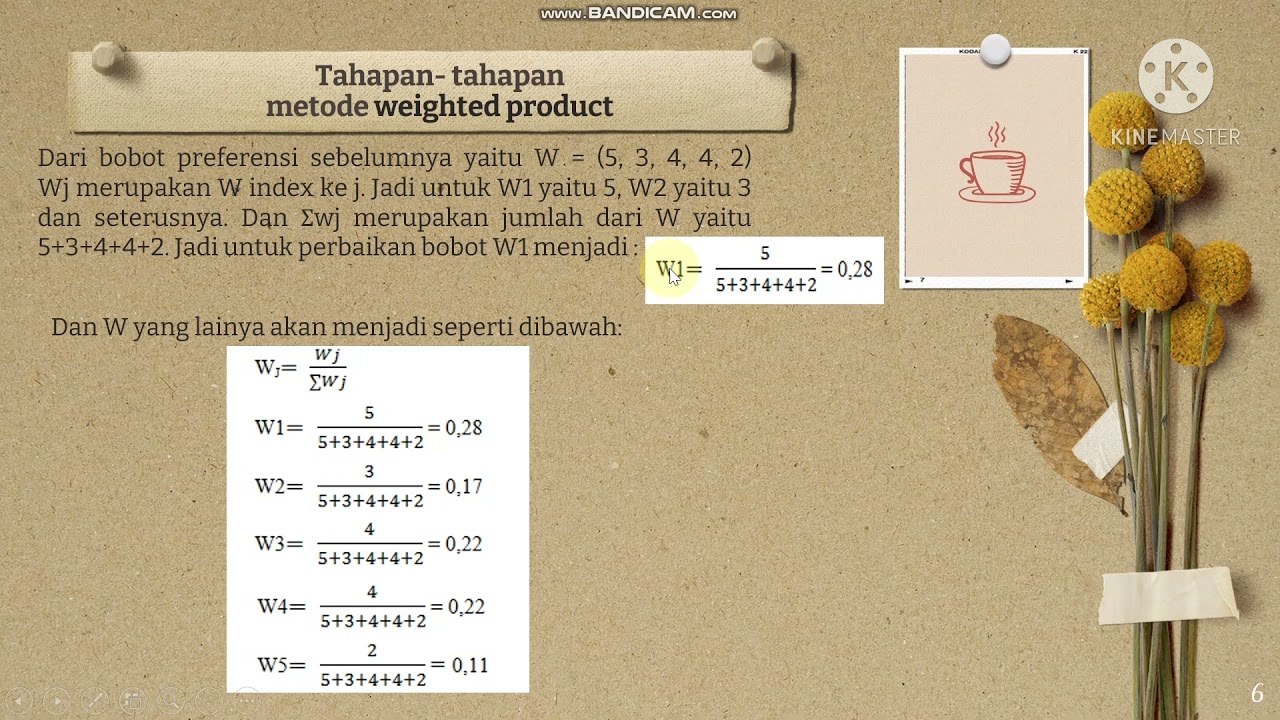 Penyelesaian Perhitungan Manual Metode Weighted Product/WP || Sistem Pendukung Keputusan
