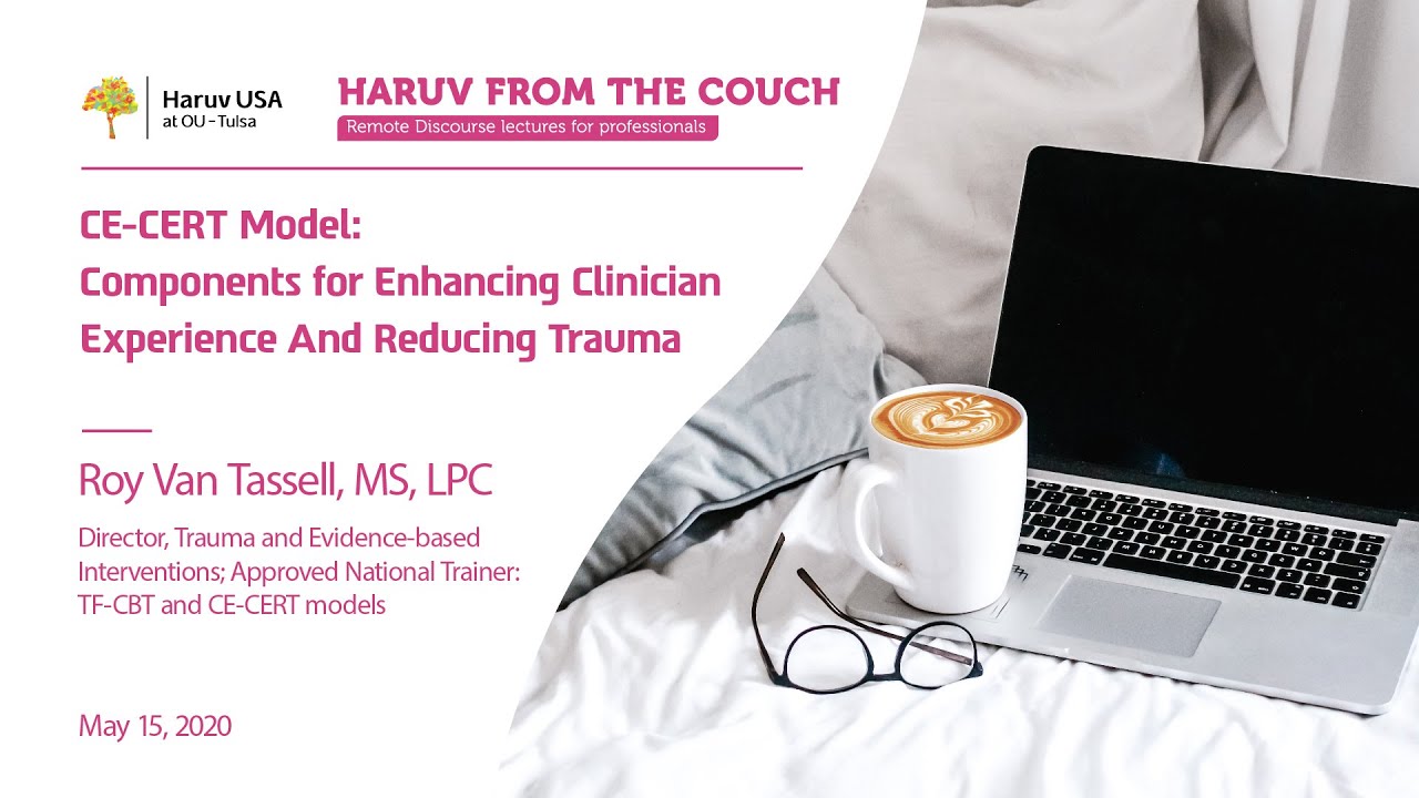 CE-CERT Model - Roy Van Tassell, MS, LPC