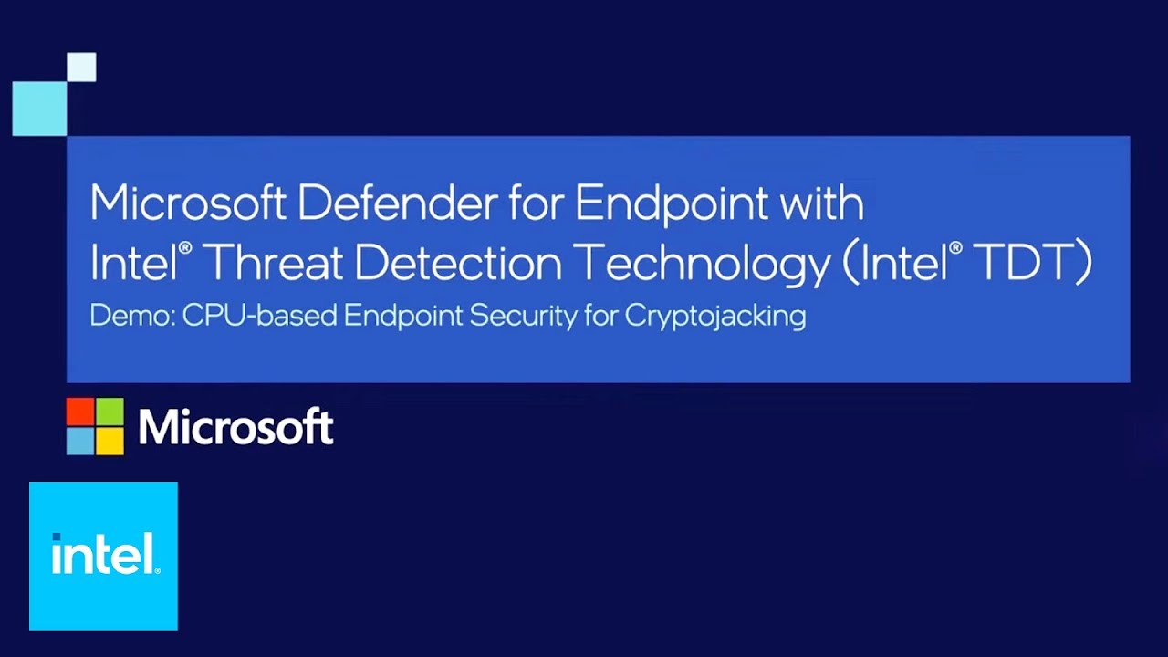 Endpoint Security with Intel® Threat Detection Technology | Intel Technology