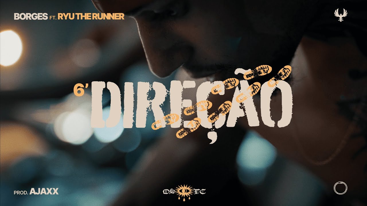 Borges - Direção ft. Ryu, The Runner (Visualizer)