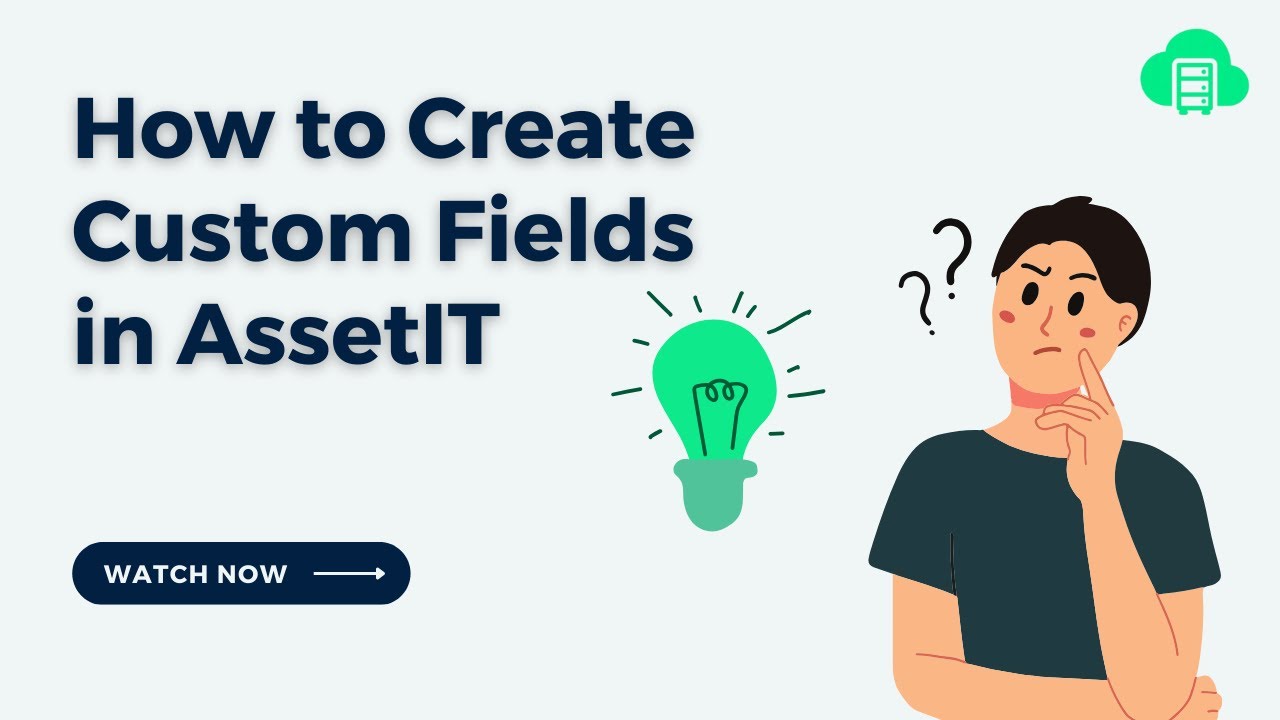 How to manage Field Sets and Custom Fields in AssetIT - Asset management for Jira