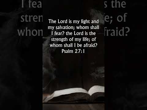 Psalm 27:1 KJV Audio Bible | The Lord is my light and my salvation; whom shall i fear