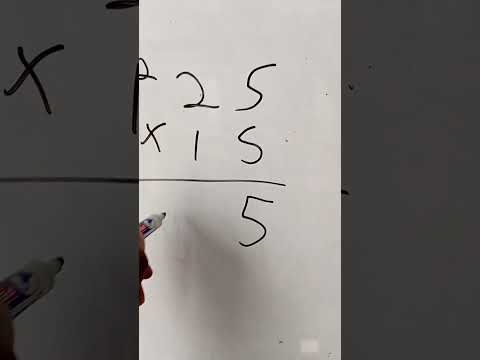 easiest way to multiply 25x15