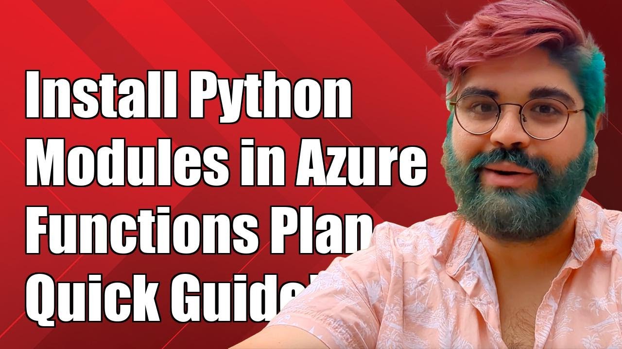 How to Install Python Modules in Azure Functions on Consumption Plan