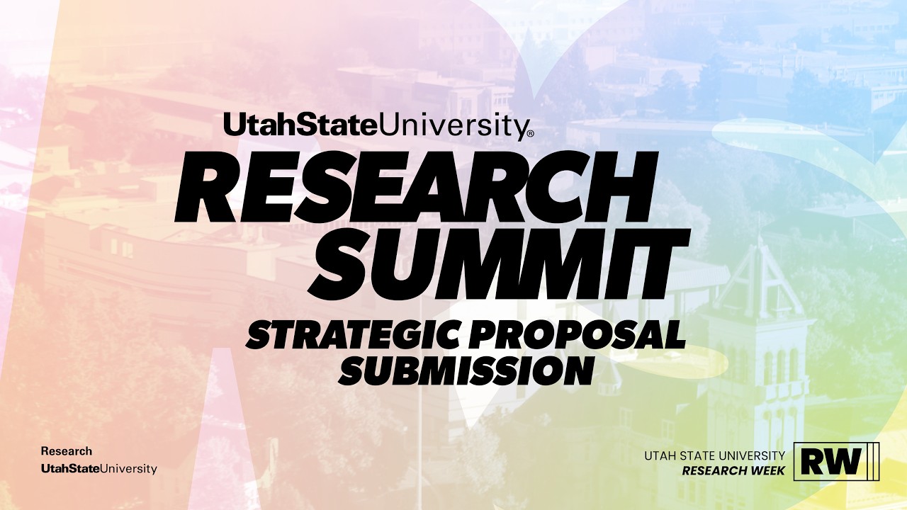 Strategic Proposal Submission | USU Research Summit Series
