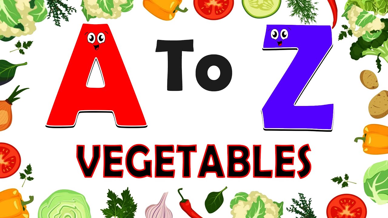 A to Z Vegetables Names | Vegetables Name in English | Learning Videos For Toddlers | ABC Learning