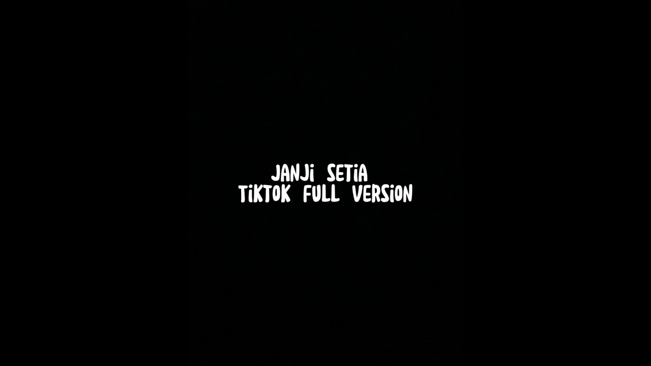 Janji setia Tiktok viral full version