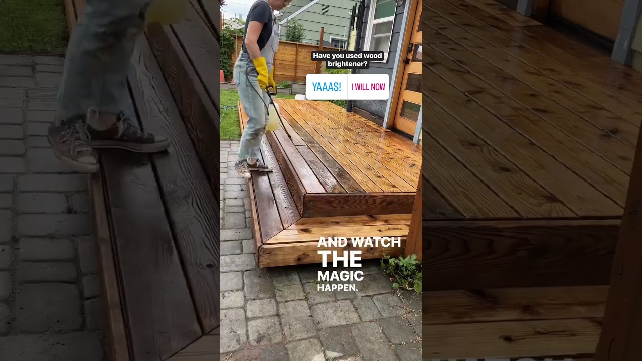 Wood brightener on your deck - good as new PART 2
